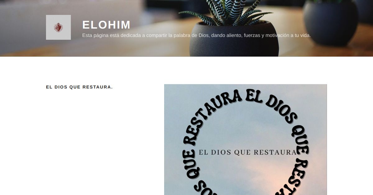 El Dios que Restaura. – Elohim